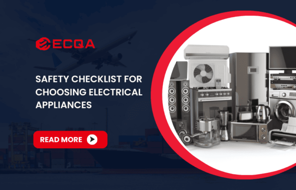 Top 6 Safety Checklist When Choosing Electrical Appliances