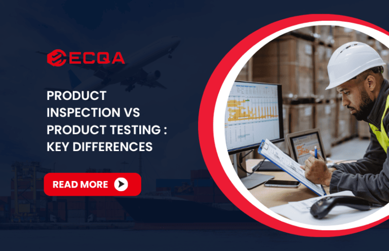 Product Inspection vs Product Testing: Key Differences
