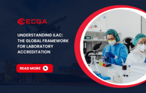 Understanding ILAC: Global Framework for Laboratory Accreditation